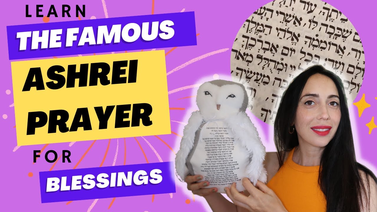 The Asheri- Jewish prayer for a place in Heaven | Psalm 145 | Pregnancy ...