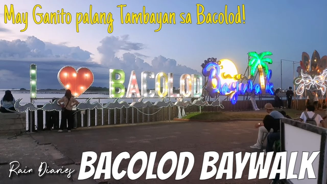 Walk Tour in BACOLOD BAYWALK, Seaside Tambayan - YouTube