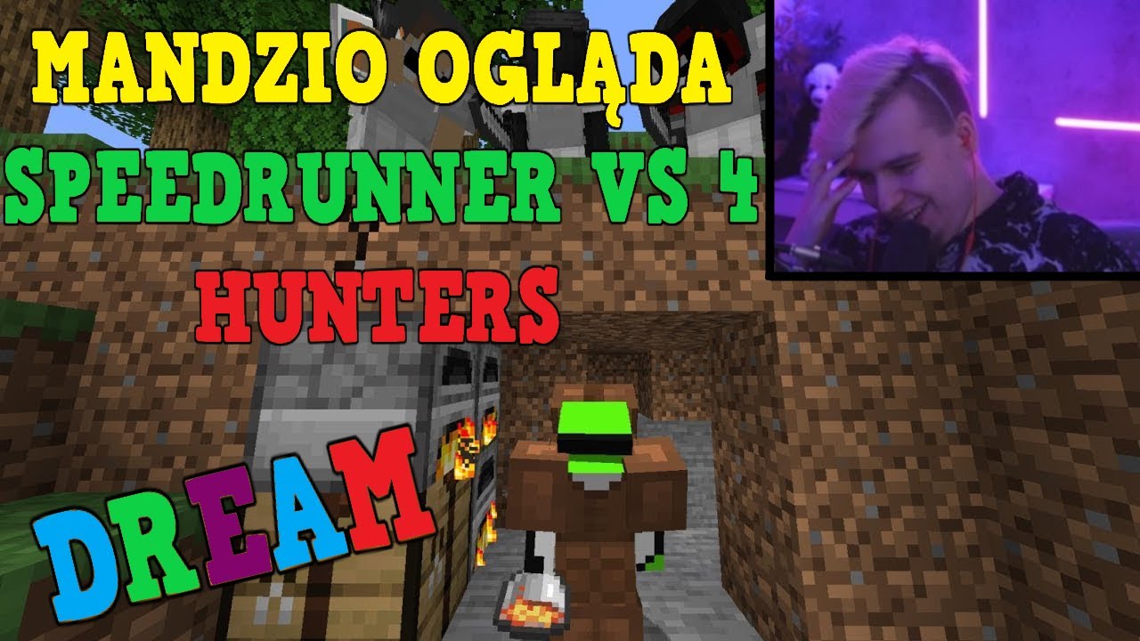 MANDZIO OGLĄDA DREAM Minecraft Speedrunner VS 4 Hunters FINALE REMATCH ...