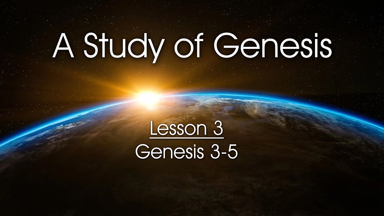 Genesis 3-5 - YouTube