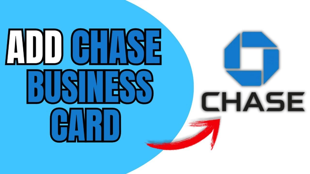 HOW TO ADD CHASE BUSINESS CARD TO CHASE APP 2025! (FULL GUIDE) - YouTube