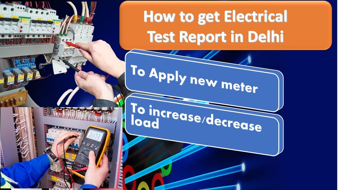 How To Get Electrical Test Report To Apply New BSES Meter In Delhi how-to-get-electrical-test-report-to-apply-new-bses-meter-in-delhi
