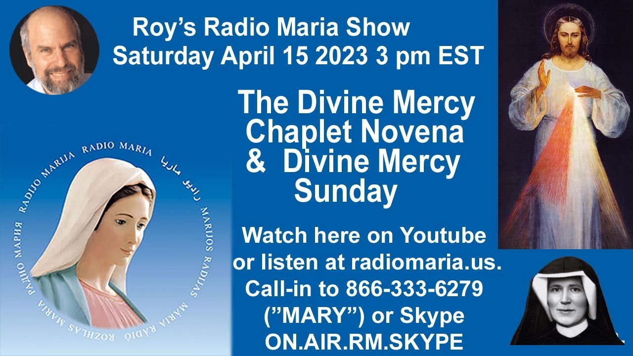 Saturday April 15 2023 - 3 PM EDT -- The Divine Mercy Chaplet Novena ...