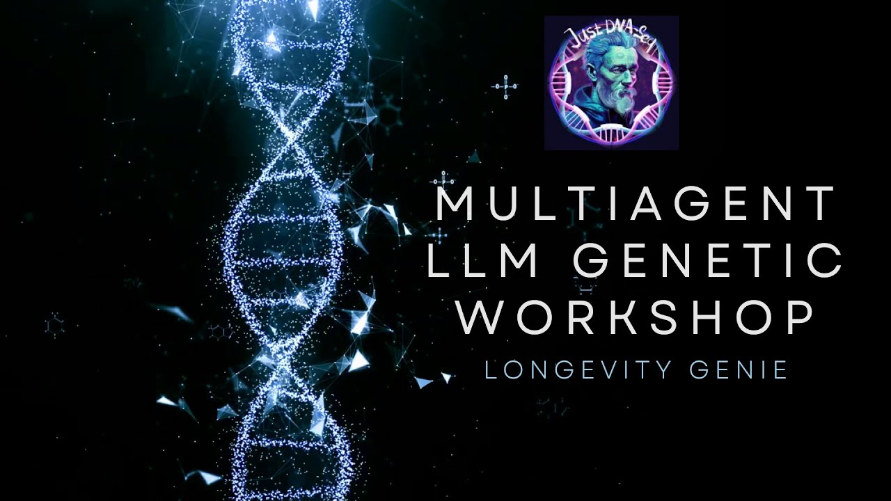 Genetics Genie Multi-Agent LLM Workshop - YouTube