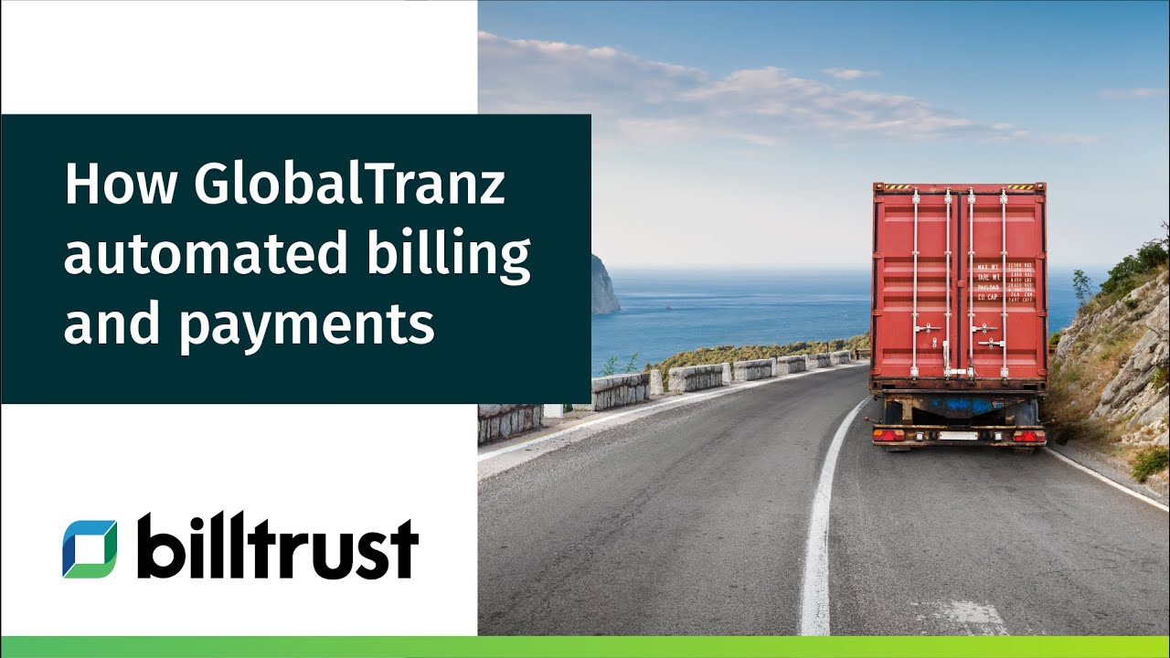 How GlobalTranz automated billing and payments - YouTube