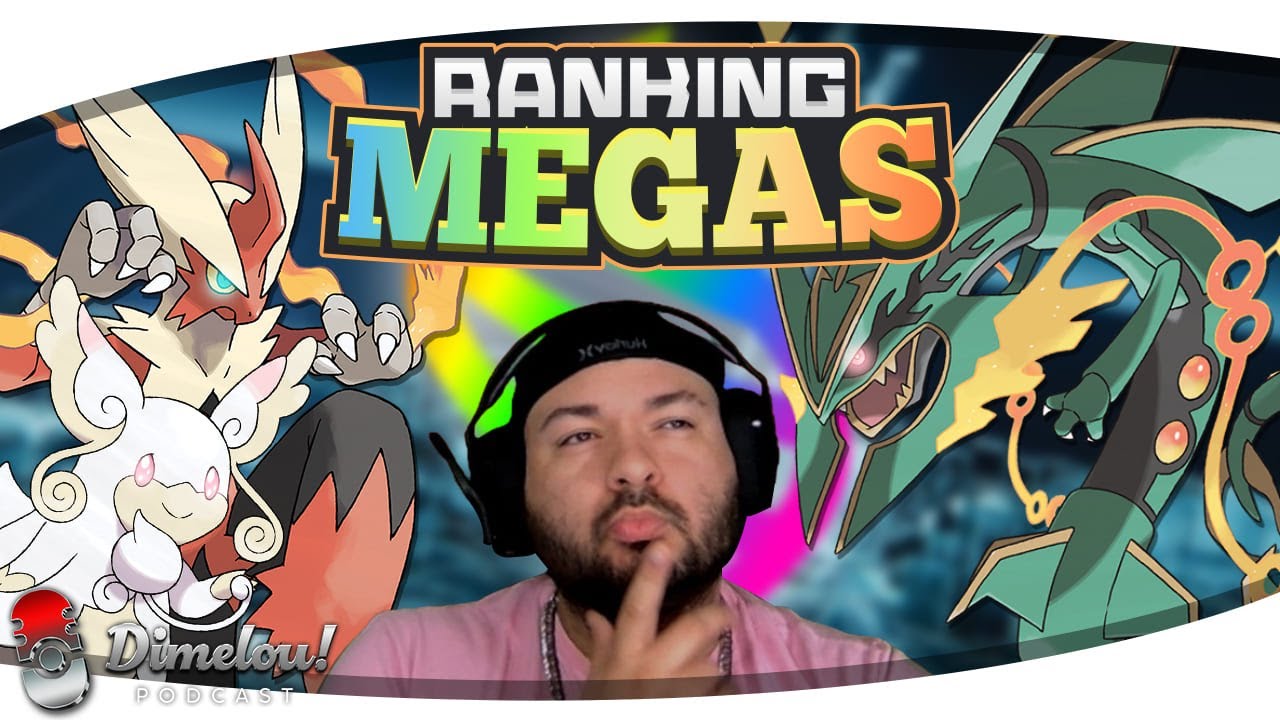 [Ep.27] TIER LIST DE MEGA EVOLUCIONES! QUIEN INTRODUCE MEJORES MEGAS ...