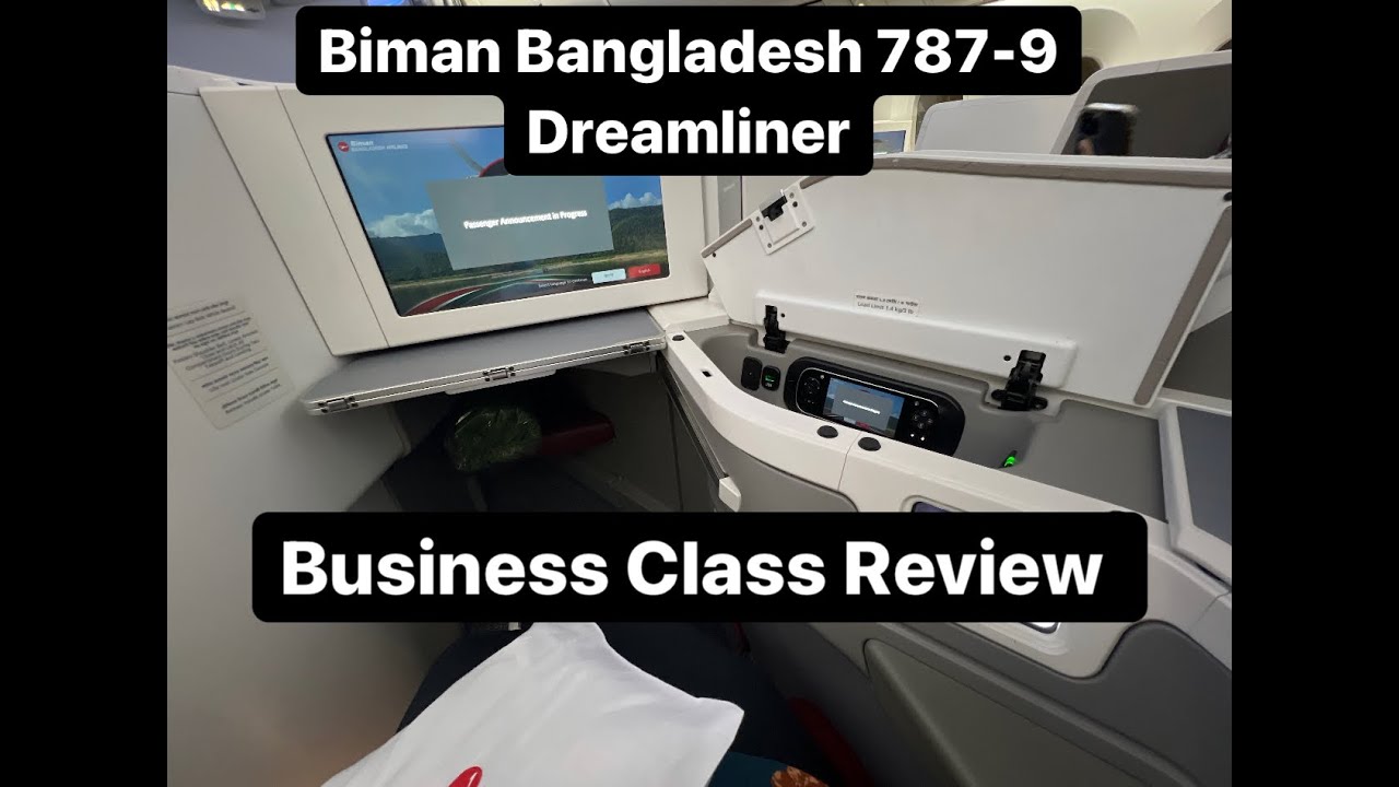 Biman Bangladesh Airlines 787-9 Business Class Review First Flight from ...