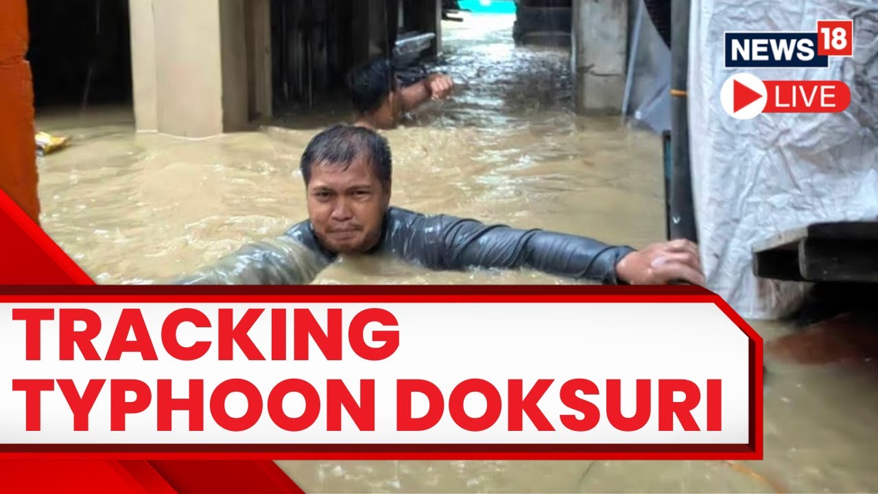 Typhoon Doksuri 2023 Live | Doksuri Super Typhoon To Hit Chinese ...