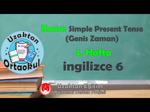 Simple Present Tense (Geniş Zaman) | İngilizce 6. Sınıf 4. Hafta - Uzaktan Ortaokul
