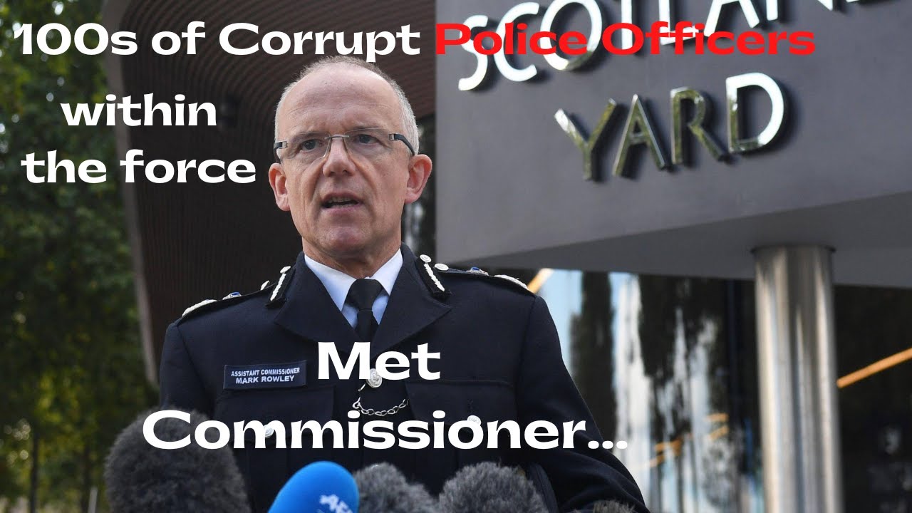 100s of Corrupt Police Officers within the force-believed by Met ...