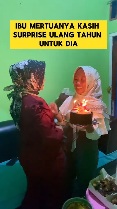 momen haru ketika dikasih surprise ulang tahun sama calon mertua ‼️‼️ #surprise #ulangtahun # ...