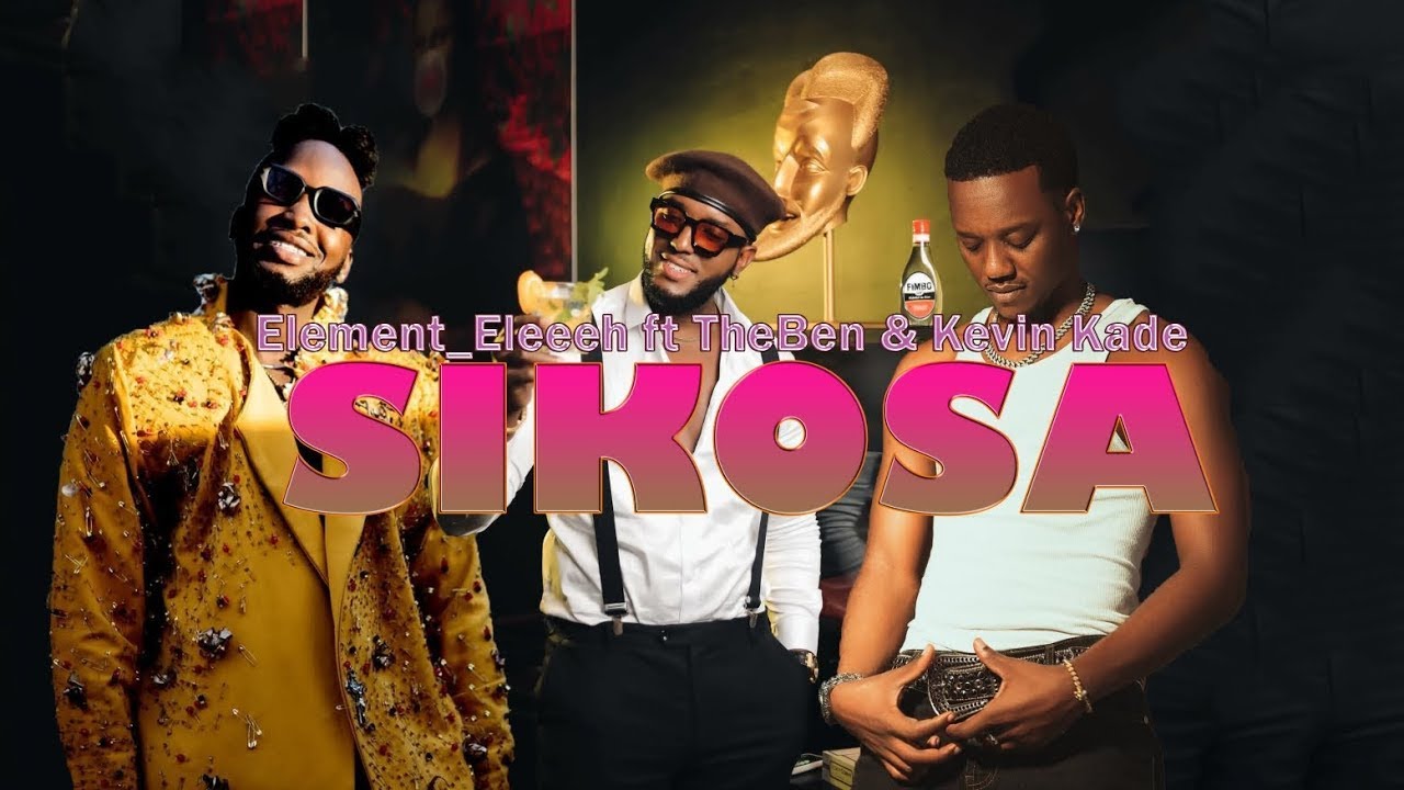 SIKOSA_-_The ben ft Element eleeh x Kevin kade (official video ...