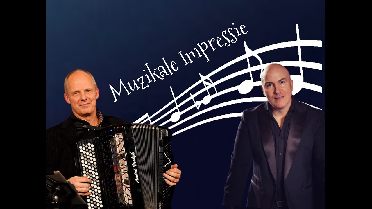 MUZIKALE IMPRESSIE MARK ENTHOVEN & ANDRÉ VROLIJK - YouTube