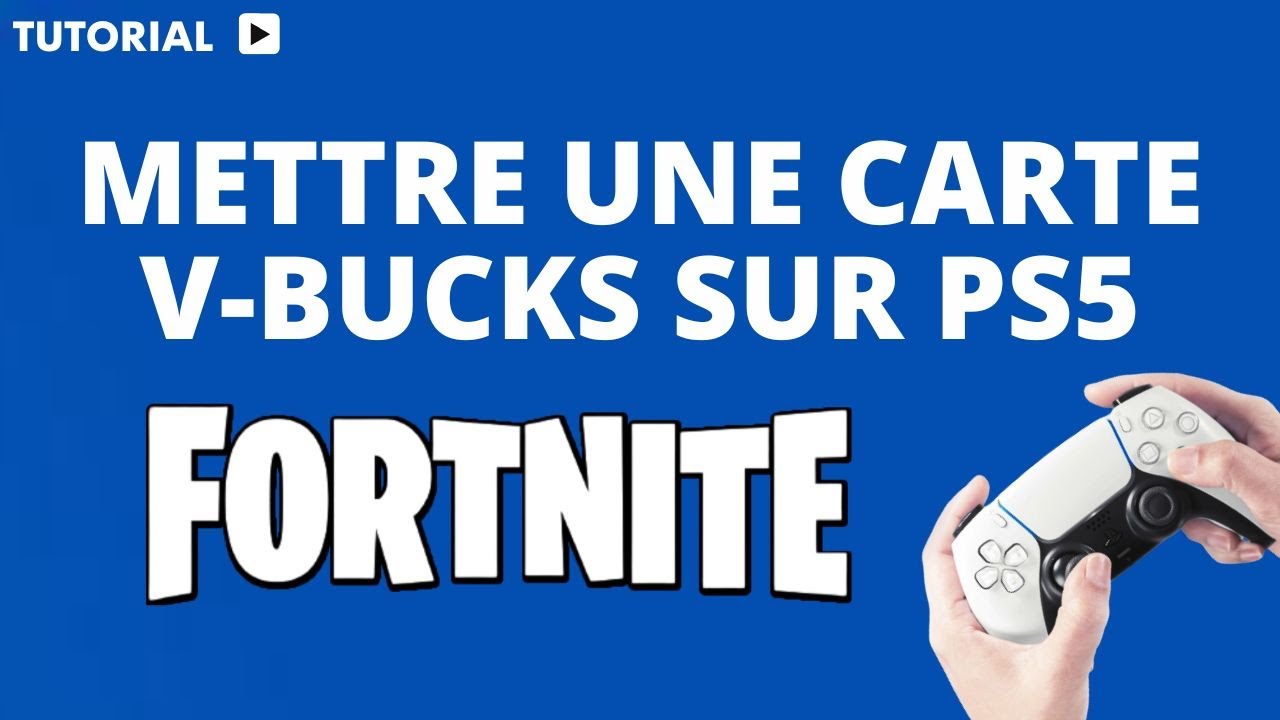 Comment mettre une carte V Bucks sur Fortnite PS5 - YouTube
