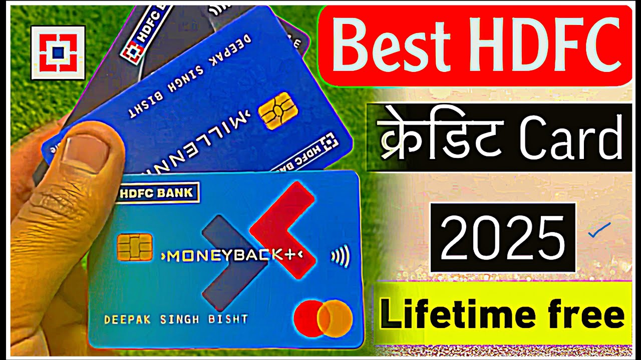 Best HDFC Credit Card 2025 || Lifetime Free Hdfc credit card - YouTube