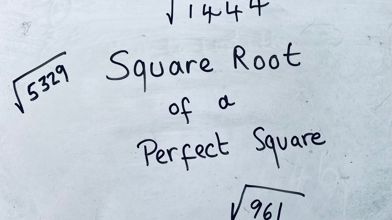 Find the square root of a perfect square number - YouTube