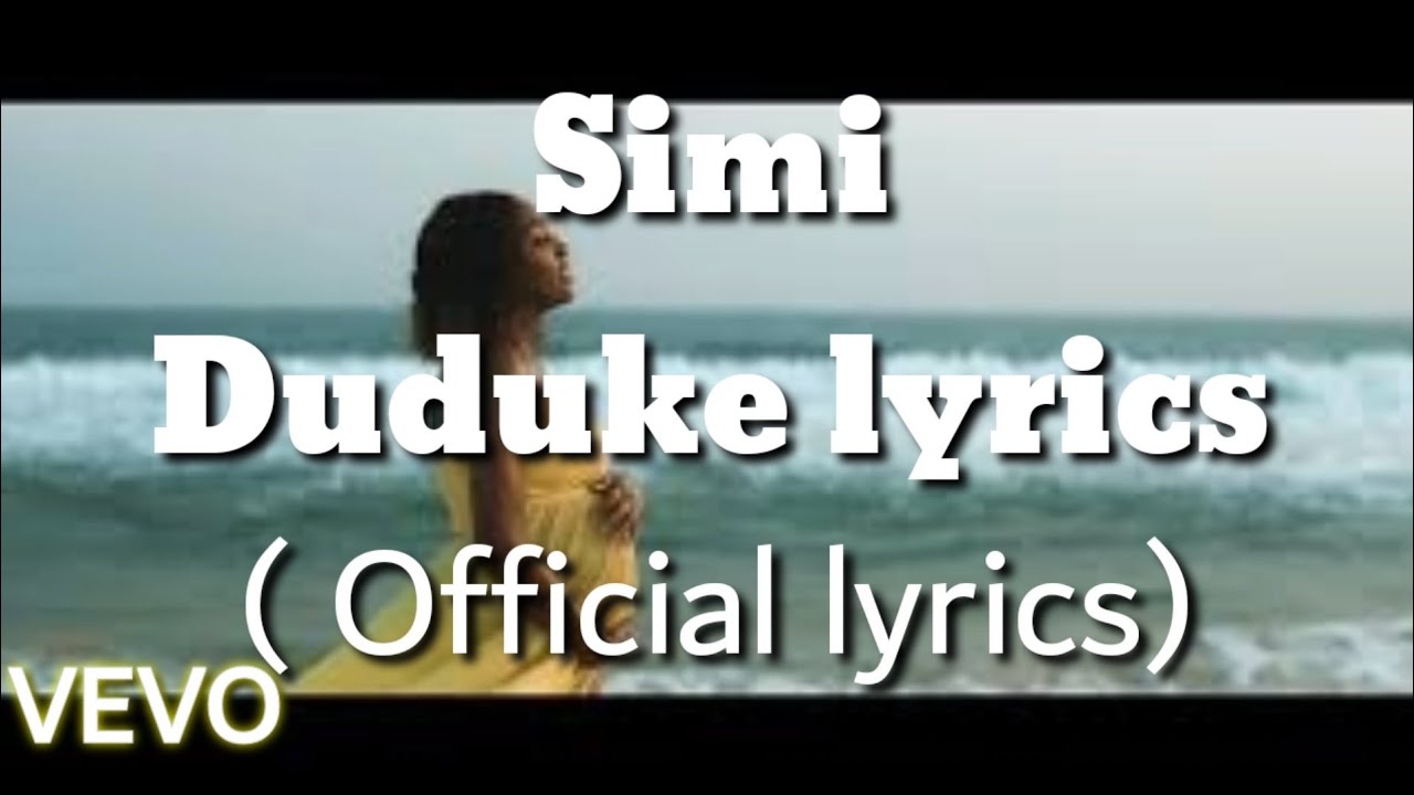 Simi - Duduke lyrics - #down - YouTube