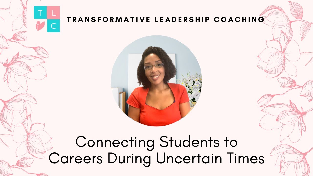 Connecting Students to Careers During Uncertain Times - YouTube