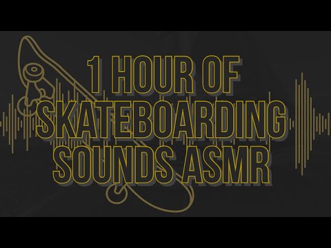 1 Hour of Relaxing Skateboarding Sounds ASMR - YouTube