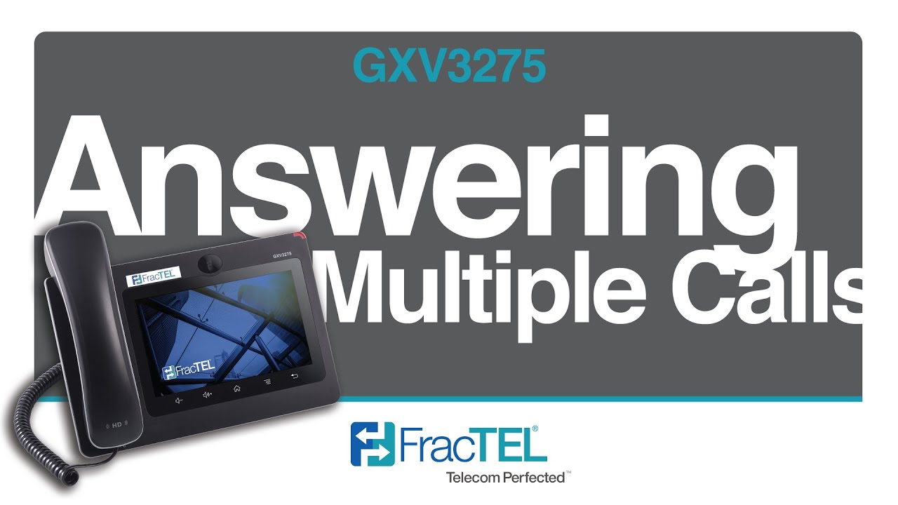 Answering Multiple Calls on the Grandstream GXV3275 - YouTube