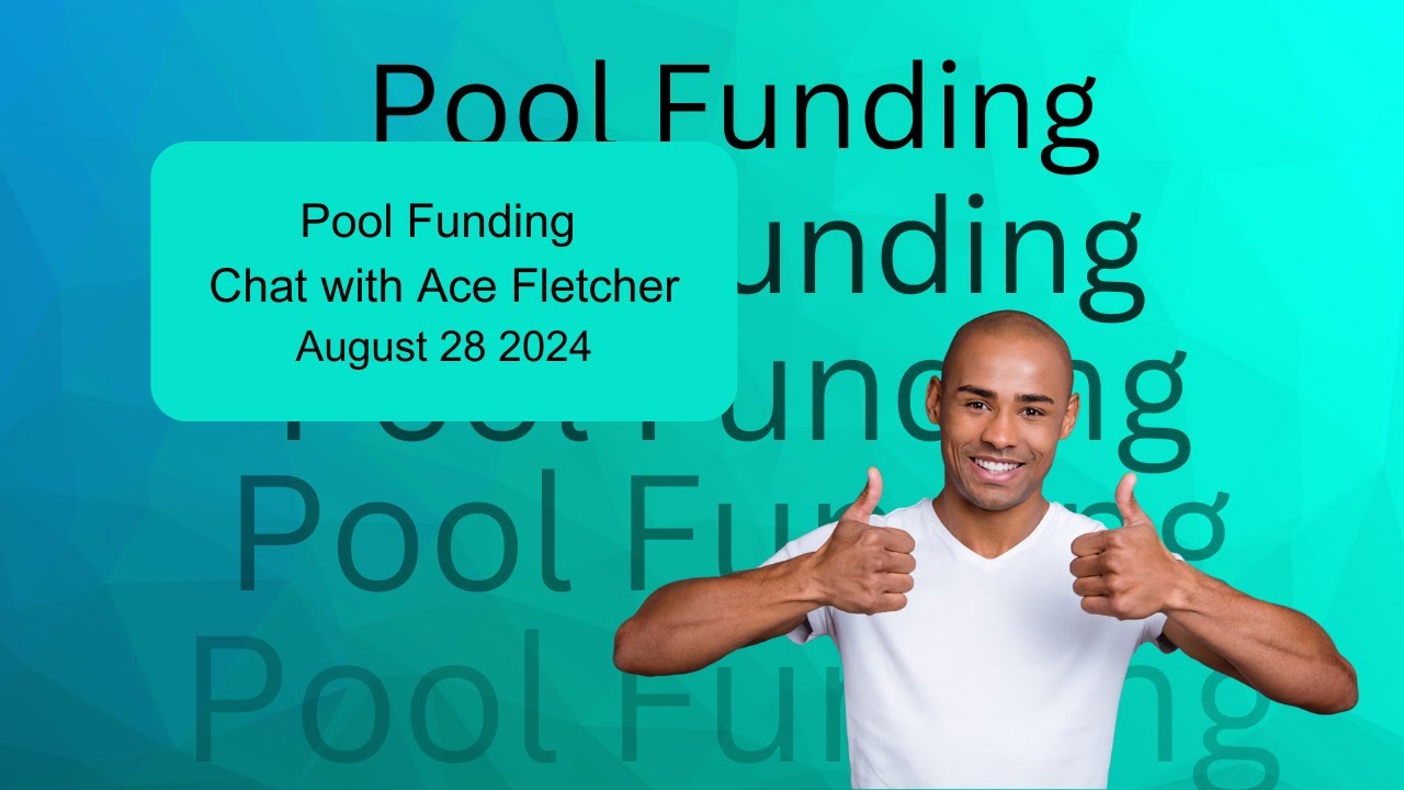 Pool Funding Chat with Ace Fletcher - YouTube