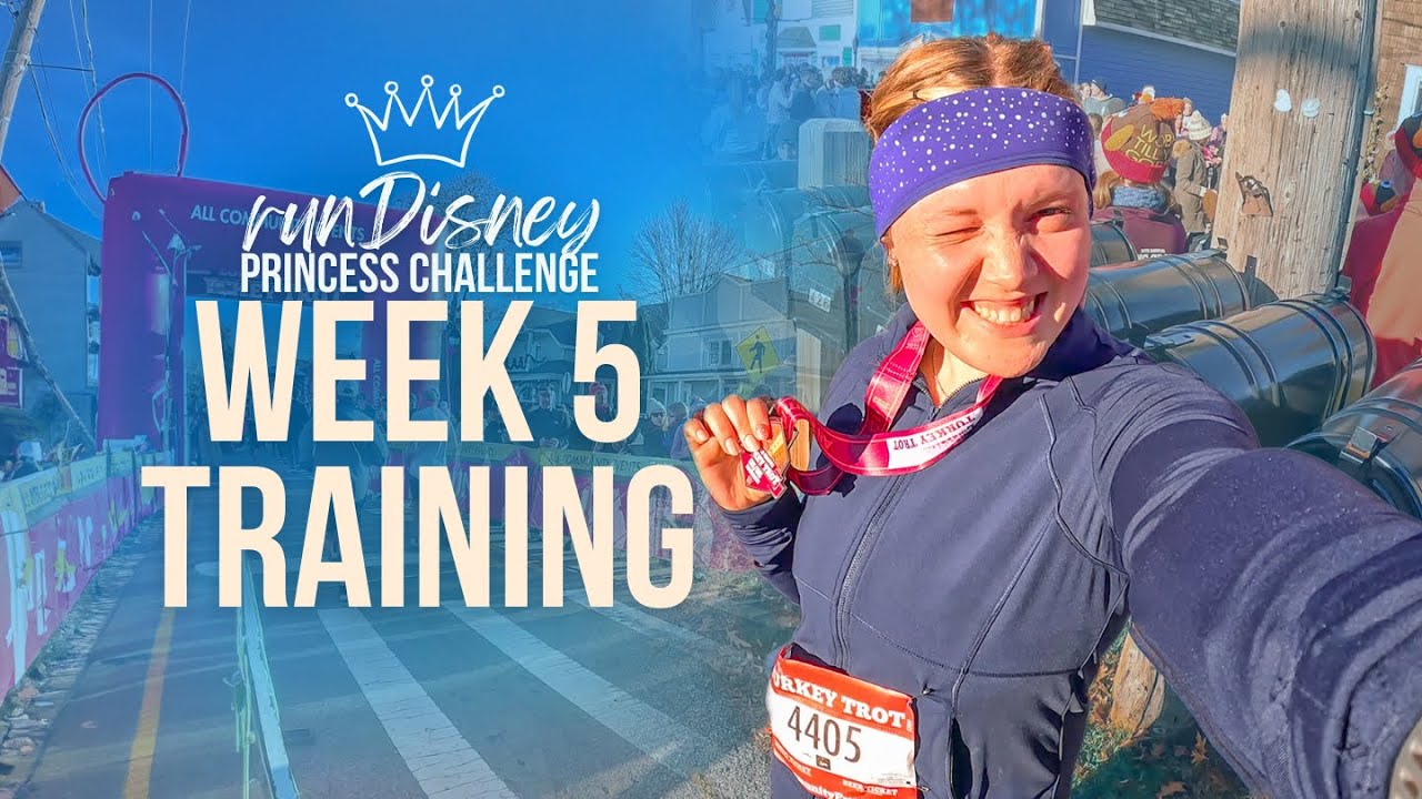 RUNDISNEY PRINCESS CHALLENGE | training week 5 - YouTube