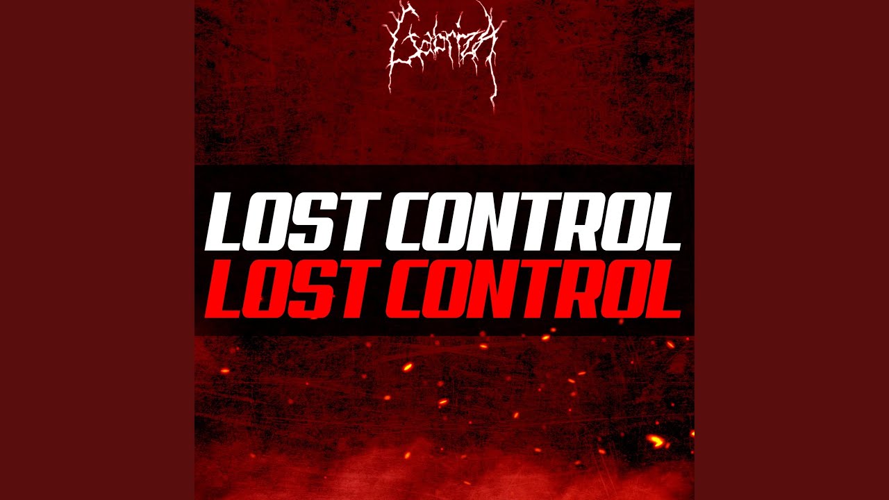 Lost Control - YouTube