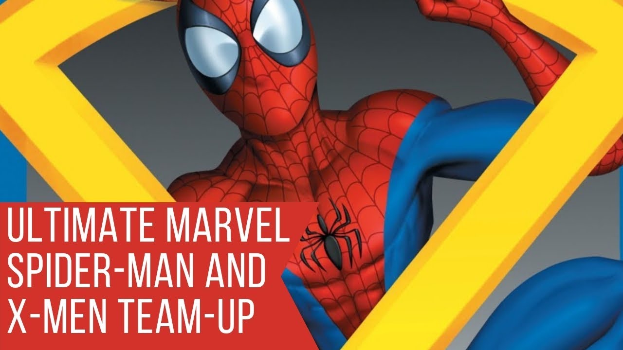 Ultimate Spider-man and X-men Team-Up (Ultimate Spider man Vol 7) - YouTube