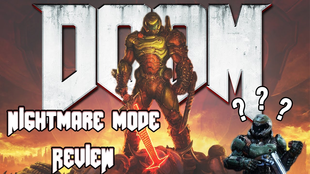 Is Nightmare Mode the BEST WAY to play Doom 2016? [Hard or Bullsh*t ...