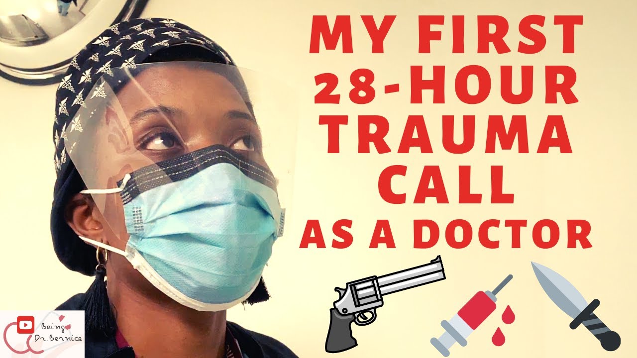 My 1st 28hr Trauma Call Shift as a Doctor | CARING FOR GUN VIOLENCE ...