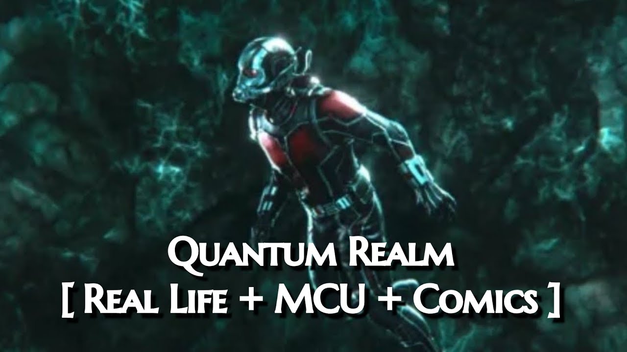 Quantum Realm [Real Life + MCU + Comics] Explained || In Hindi || - YouTube