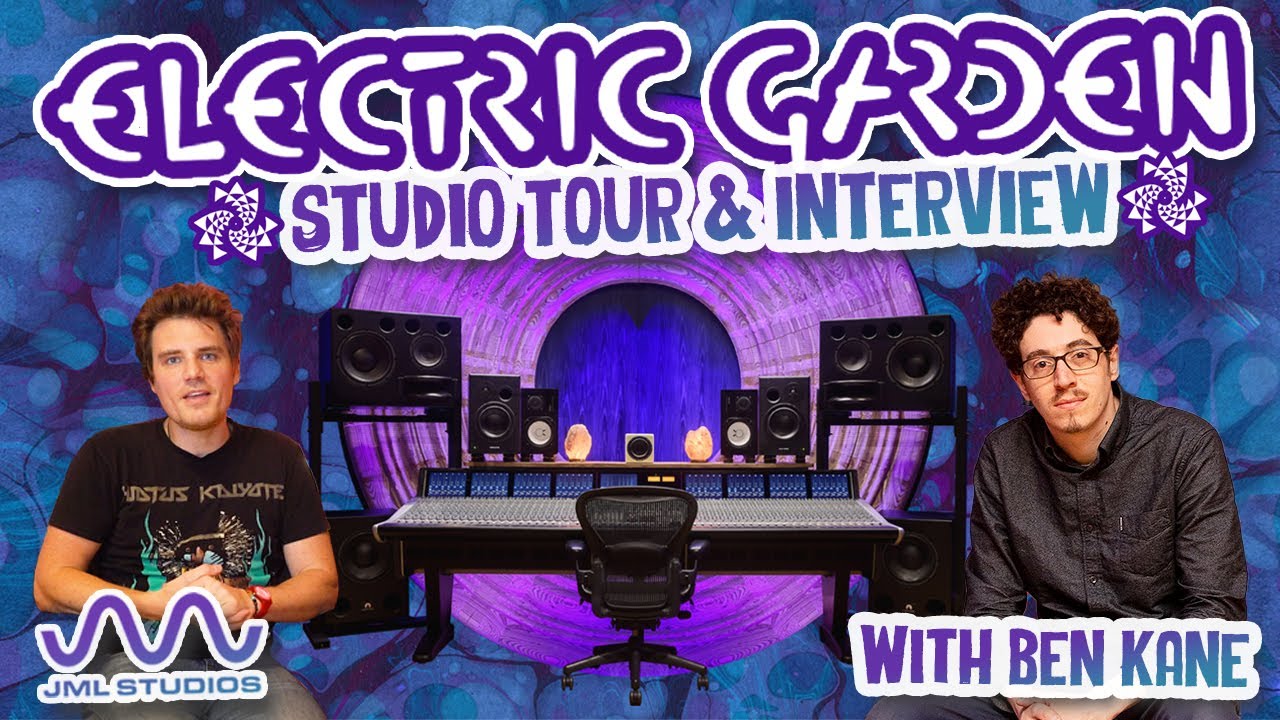 Electric Garden Interview with Recording Studio Co-Owner Ben Kane # ...