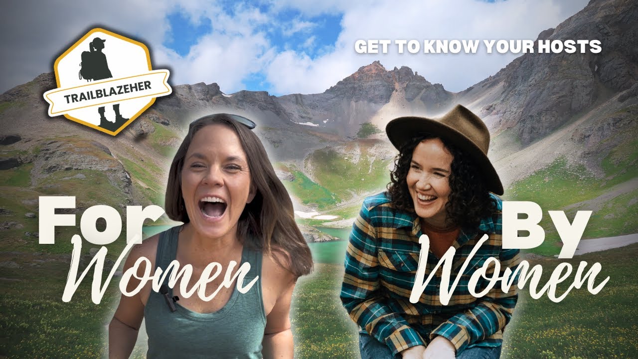 Meet TrailblazeHER: An Outdoor Women's Guide to Adventure, Skills, & Gear - YouTube