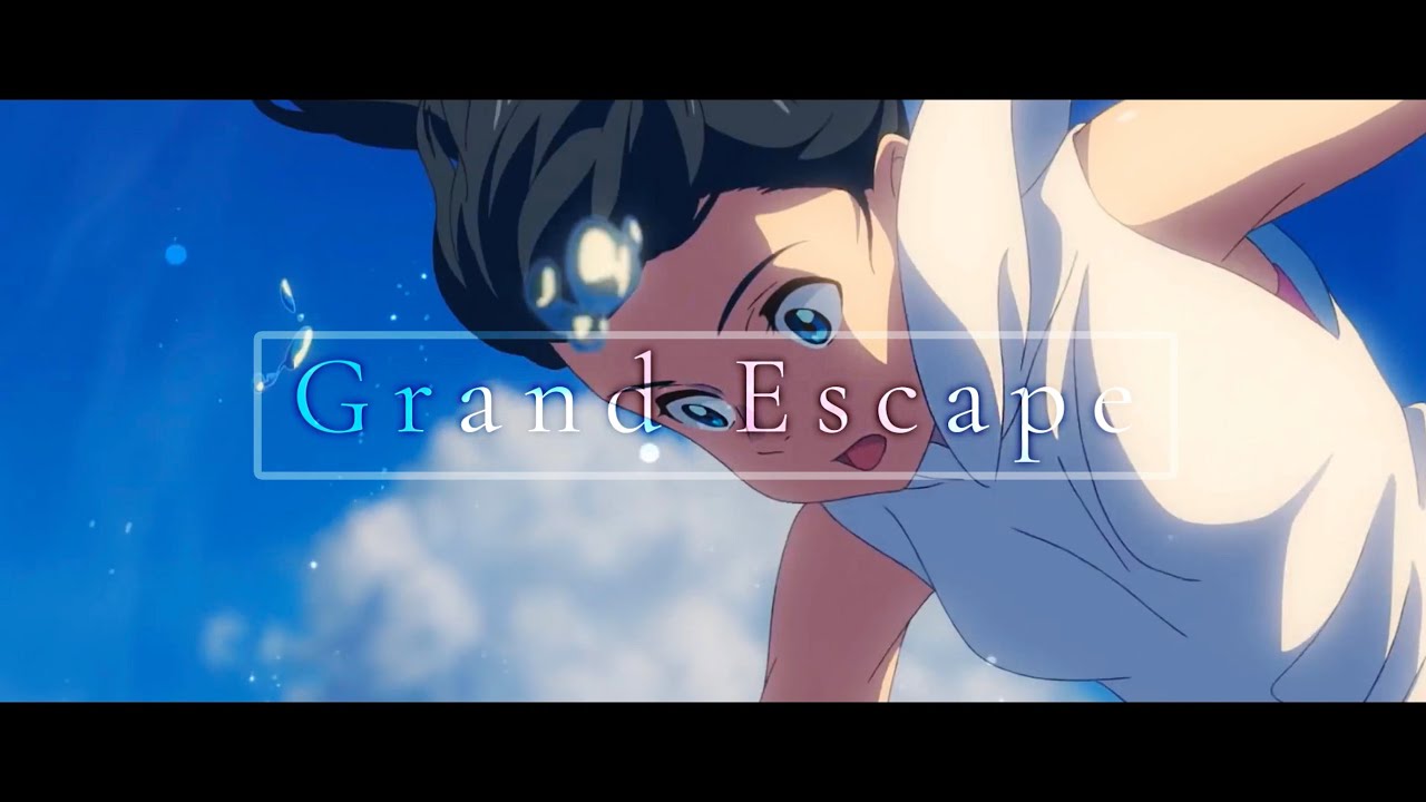 「Grand Escape (Movie Ver.) : 날씨의 아이 갤러리 Cover Project」 - YouTube