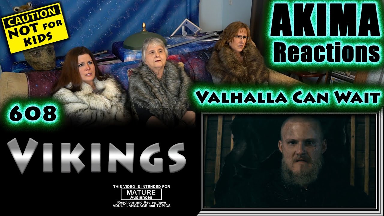 Vikings 608 | Valhalla Can Wait | AKIMA Reactions - YouTube