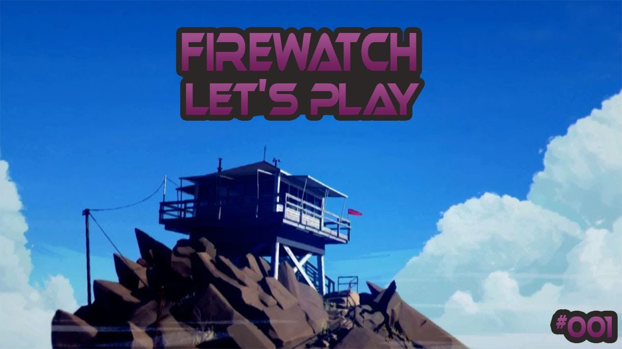 Firewatch Part 1: Welcome to the Job - YouTube