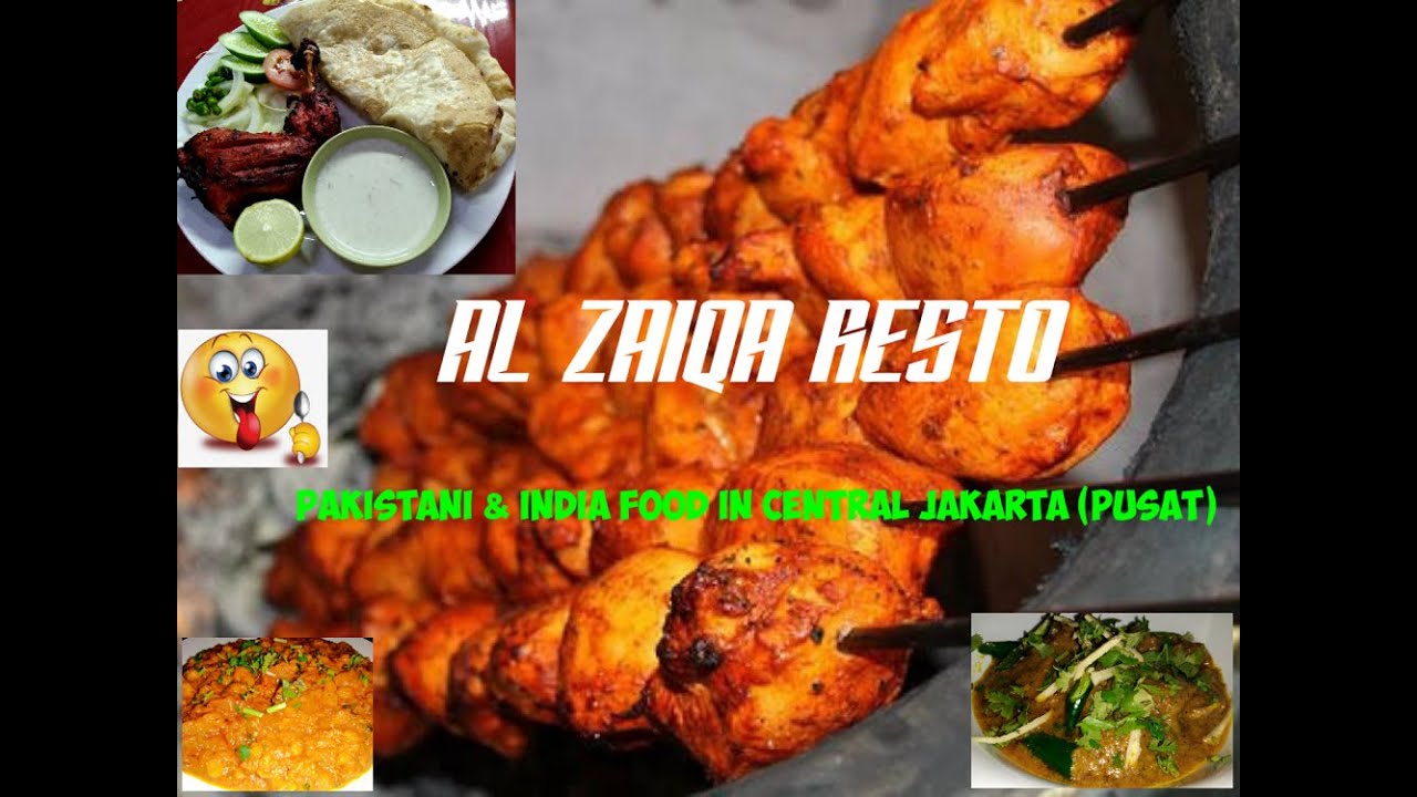 Al ZaiQa Restaurant - Pakistani & Indian Food in Jakarta Pusat (Central ...