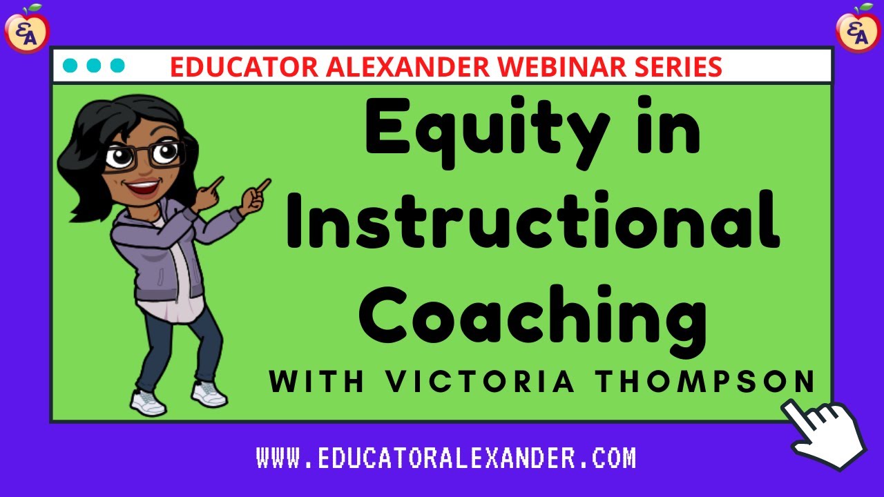 Equity in Instructional Coaching with Victoria Thompson - YouTube