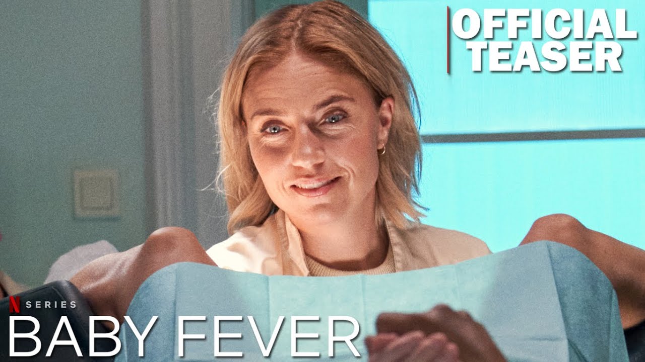 Baby Fever: Season 1 - Teaser Pregnancy Series | Netflix - YouTube