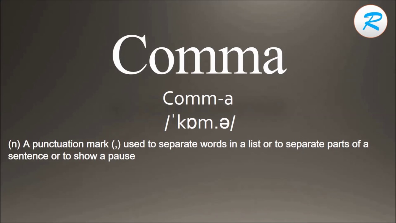 How to pronounce Comma - YouTube