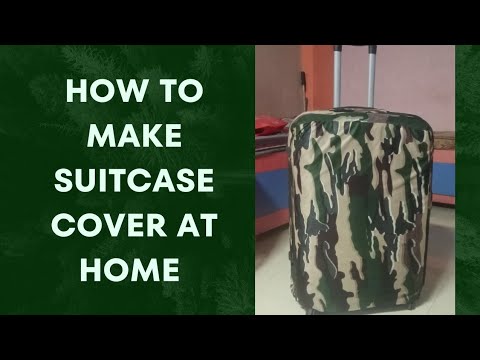 how to make suitcase cover at home/ suitcase cover ki cutting ...