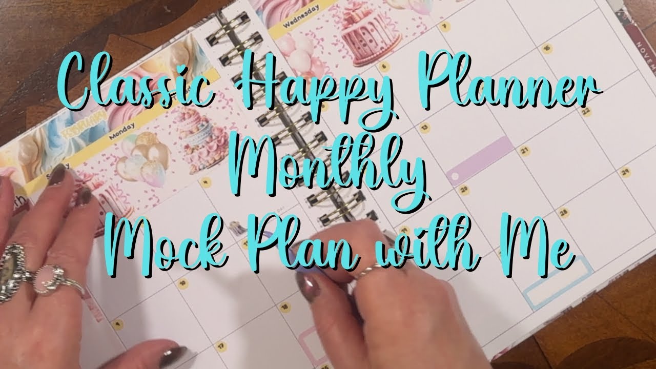 Classic Happy Planner Monthly Mock Plan with Me - YouTube