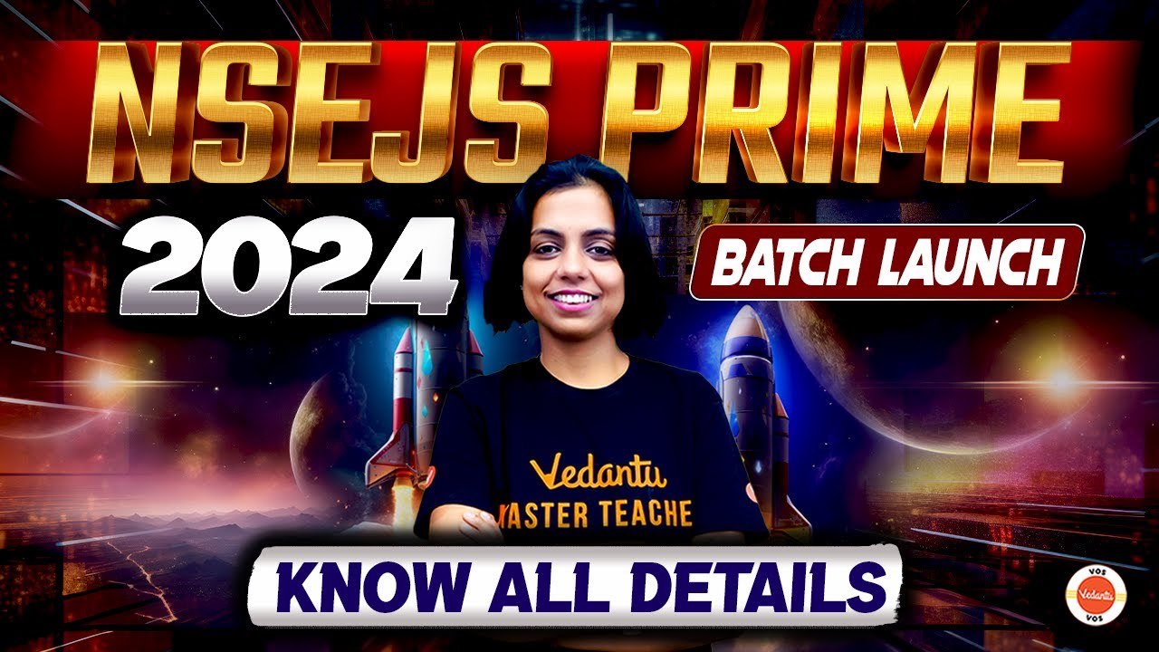 NSEJS PRIME 2024 Batch Launch | Know All Details | Junior Science ...