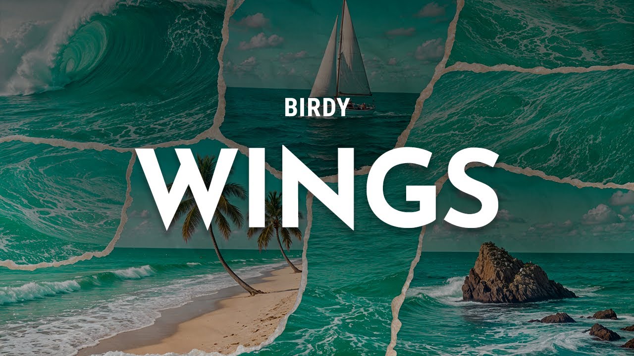 birdy - wings (lyrics) - YouTube