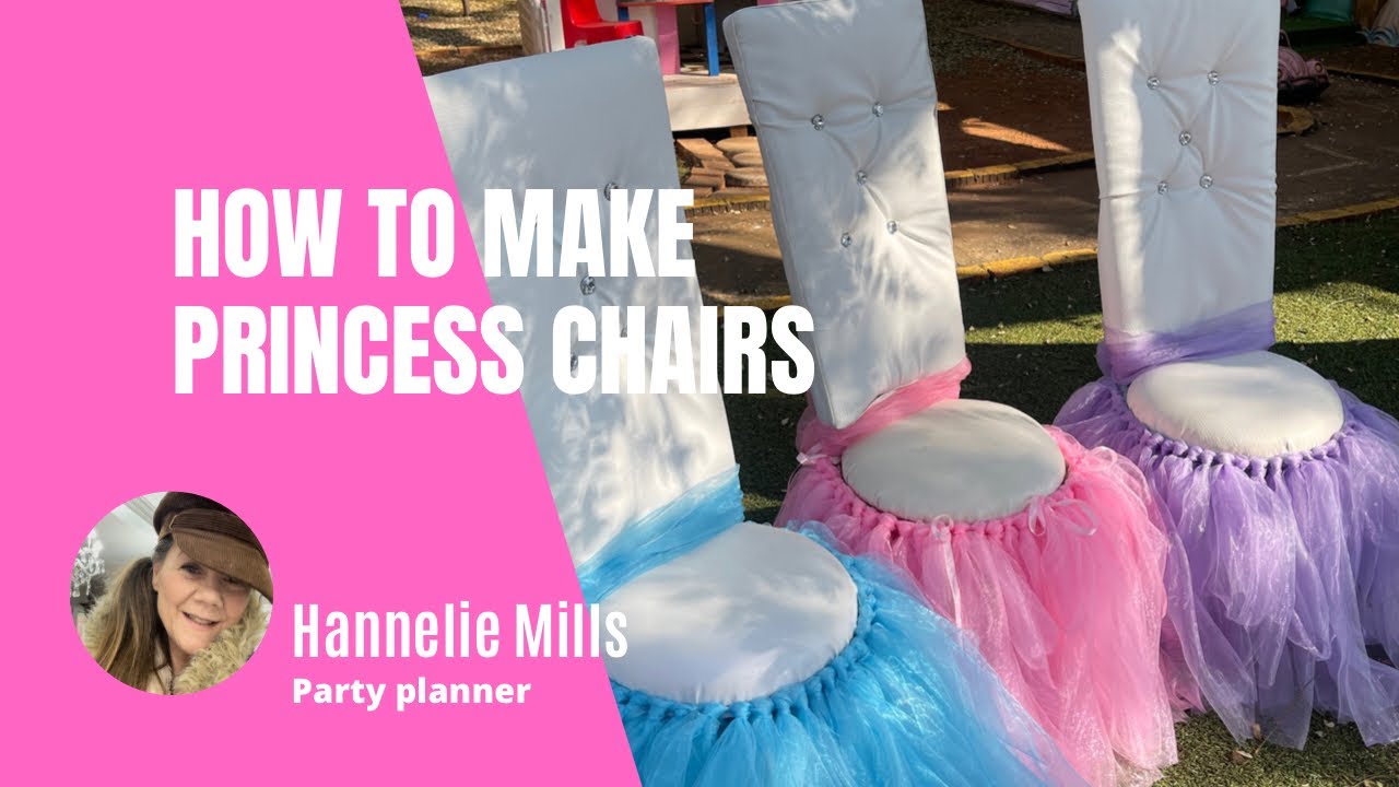 How to make Princesses Chairs DIY project for party planning business ...