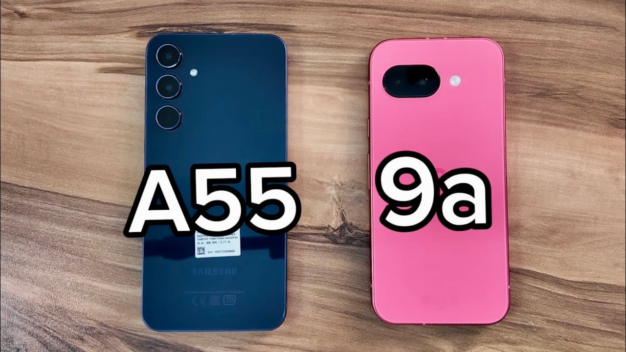 Google Pixel 9a vs Samsung Galaxy A55 - YouTube