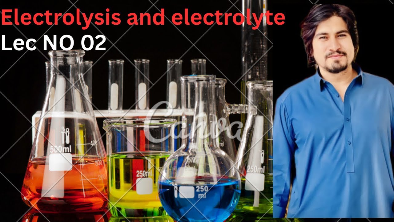 Electrolysis and Electrolytes oxidation and reduction - YouTube