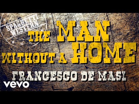 Francesco de Masi - The Man Without a Home - Spaghetti Western Music [HQ]