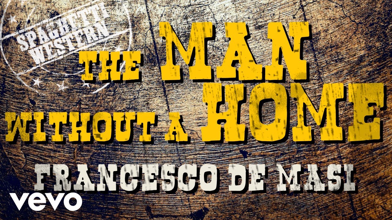 Francesco de Masi - The Man Without a Home - Spaghetti Western Music ...