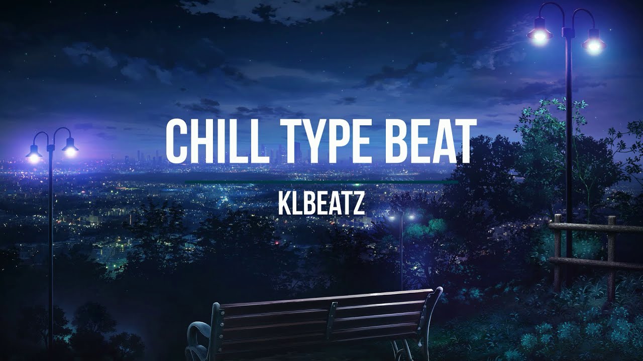 Chill Type Beat [Free] (prod.by KLBeatZ) - YouTube